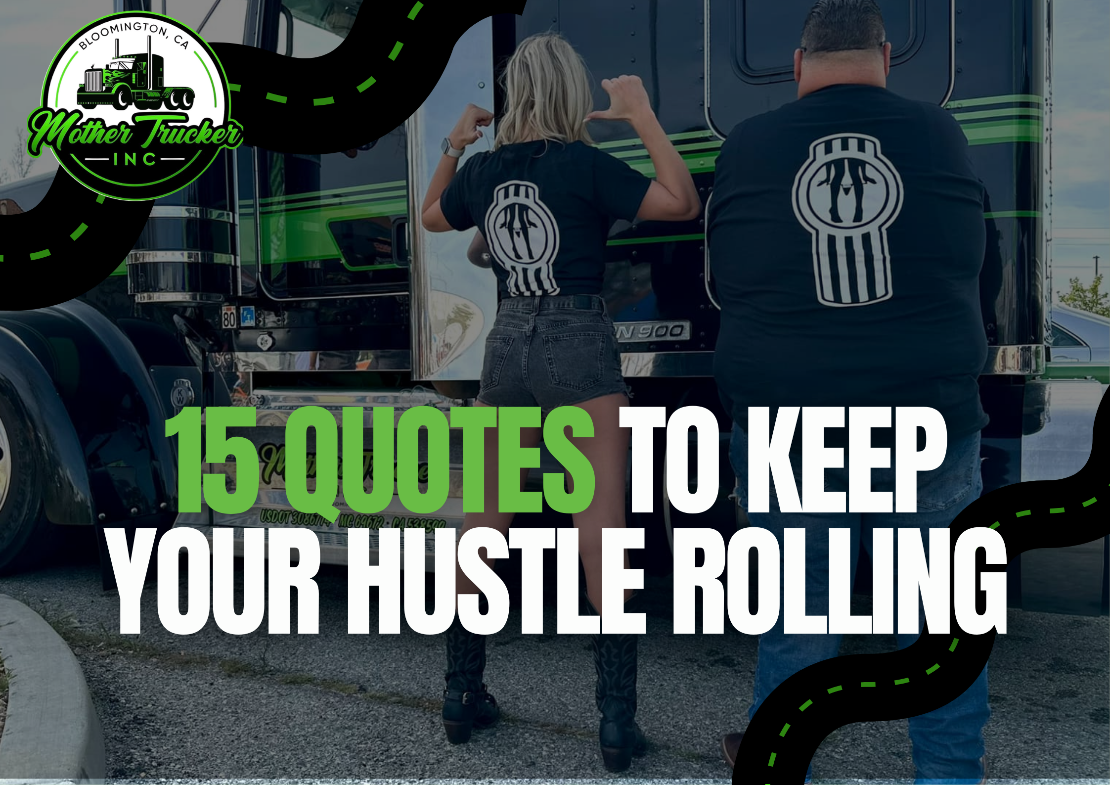 15 Quotes to Keep Your Hustle Rolling – Mother Trucker Shop